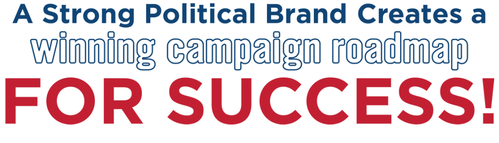 Why Candidate Branding Matters in Political Campaigns ...